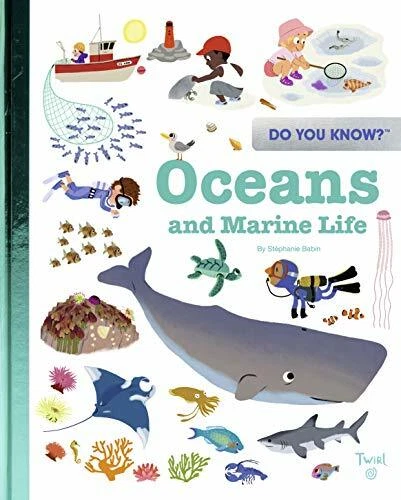 DO YOU KNOW ?: Oceans Et Marine Life Par Babin,Stephanie,Neuf Livre ...