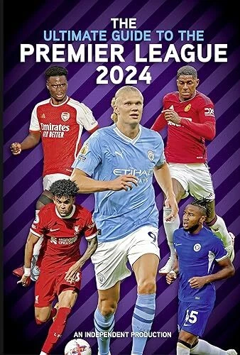 ULTIMATE GUIDE TO the Premier League Annual 2024 par Mason, Rob ...