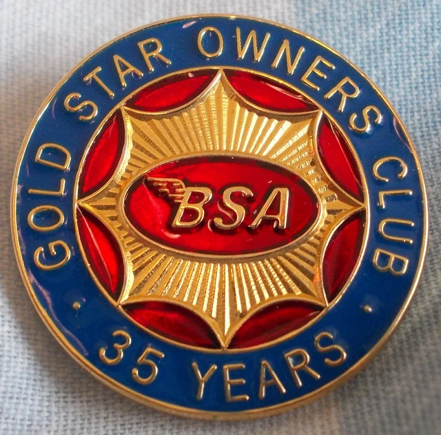 BSA - GOLD Star Owners Club - 35 Years, Rare Enamel Badge/Pin, Must See ...