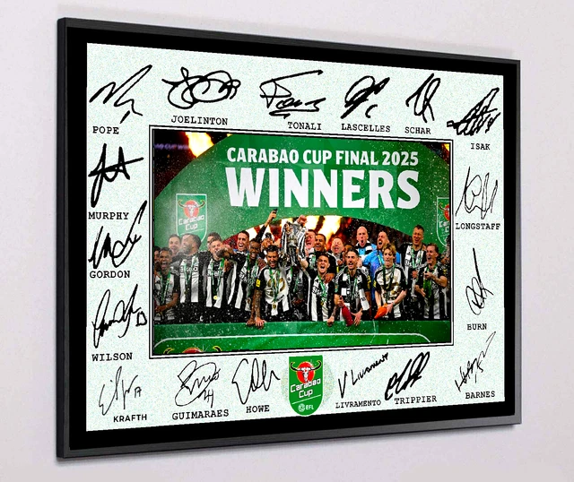 NEWCASTLE UNITED CARABAO Cup 2025 A4 Framed Canvas Print Signed Great ...