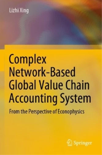 LIZHI XING COMPLEX Network-Based Global Value Chain Accounting System ...