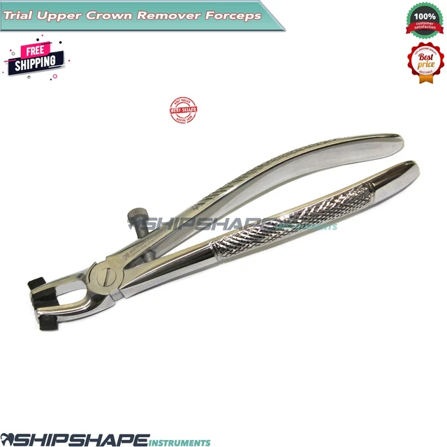 TRIAL UPPER CROWN Remover Forceps Dental Crown Splitter Crown ...