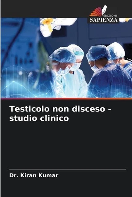 TESTICOLO NON DISCESO - studio clinico by Dr Kiran Kumar (Italian ...