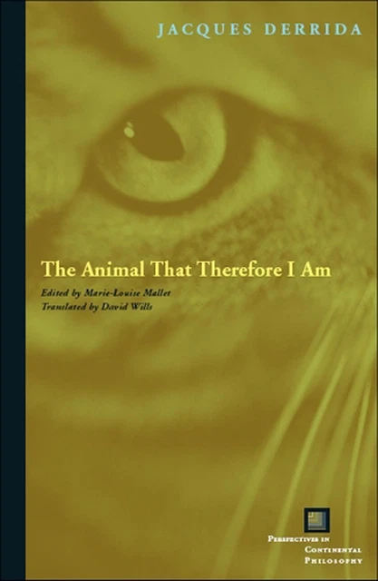 L'ANIMAL QUE DONC je suis de Jacques Derrida (anglais) livre de poche ...