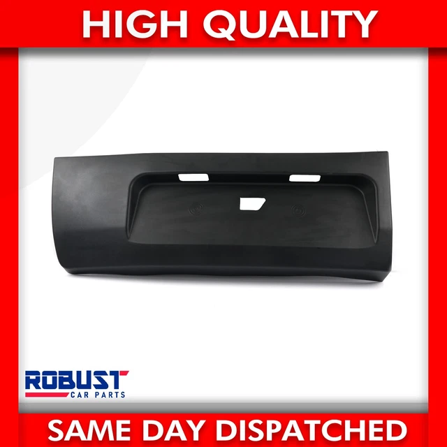FOR FORD TRANSIT Mk8 Rear Number Plate Surround 1874808 (2014+Onwards ...