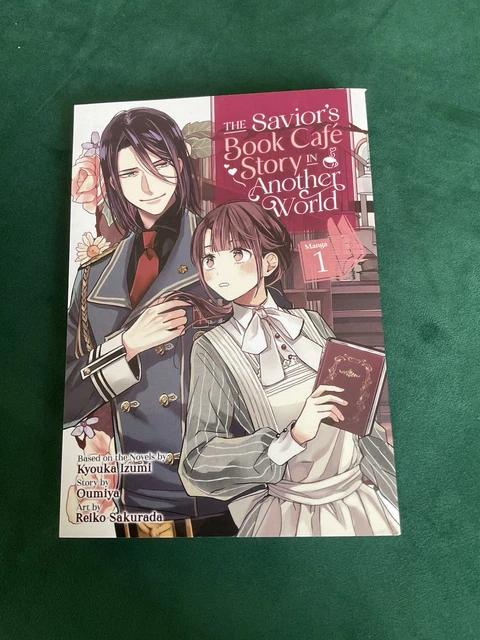 THE SAVIOR'S BOOK Café Story in Another World Manga by Oumiya Volume 1 ...