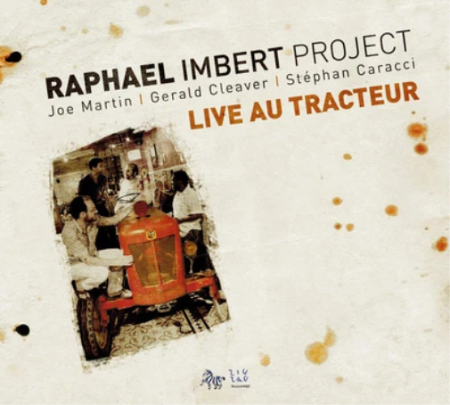 RAPHAEL IMBERT PROJECT Live Au Tracteur (CD) Album EUR 19,78 - PicClick FR