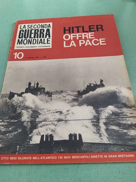 RIVISTA FASCICOLO LA Seconda Guerra Mondiale 10 E. Biagi Sadea Politica ...