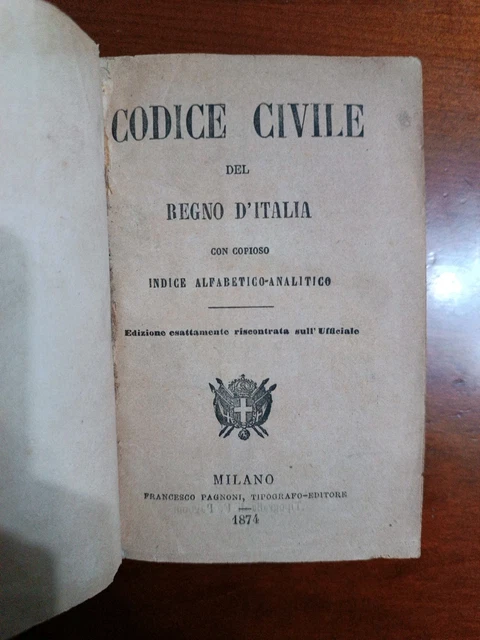 CODICE CIVILE DEL Regno D'Italia - 1874 Pagnoni, Milano EUR 1,00 ...