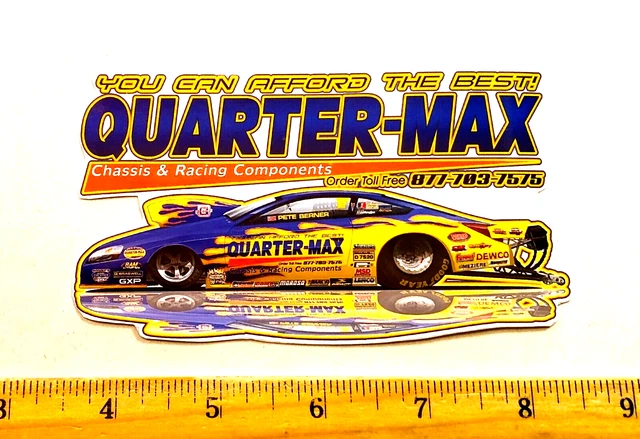 PETE BERNER'S QUARTER MAX Racing Pro Stock NHRA Drag Racing Decal ...