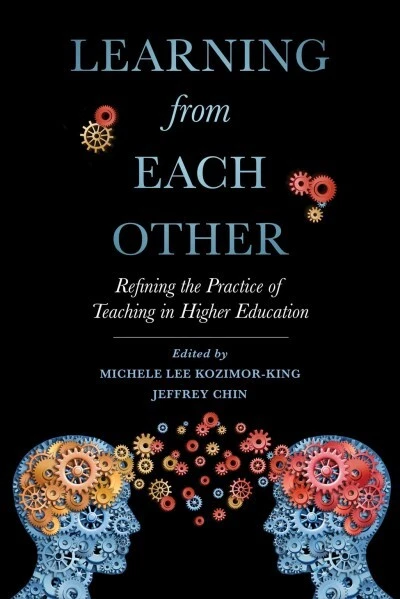 LEARNING FROM EACH Other : Refining the Practice of Teaching in Higher ...