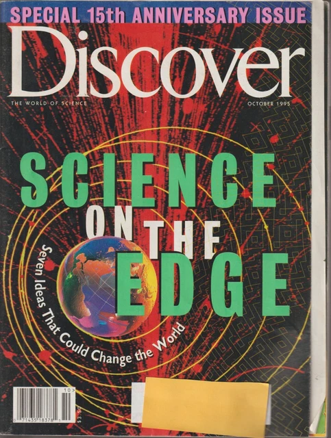 1995 DISCOVER MAGAZINE, 15th Anniversary Issue, Science on the Edge ...