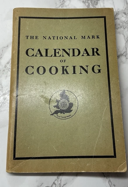 NATIONAL MARK CALENDAR of Cooking (1936-1st) Ambrose Heath - Vintage ...