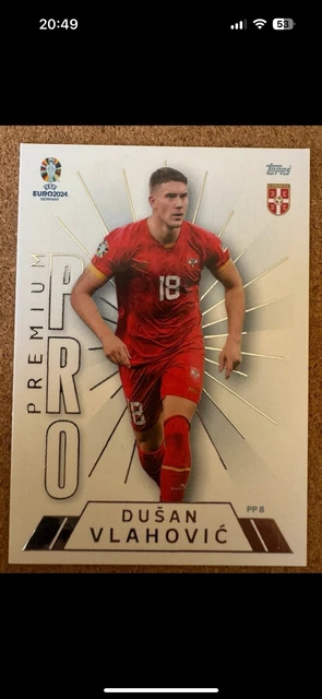 MATCH ATTAX EURO 2024 Premium PRO PP8 Dusan Vlahovic (Serbia) card £3. ...