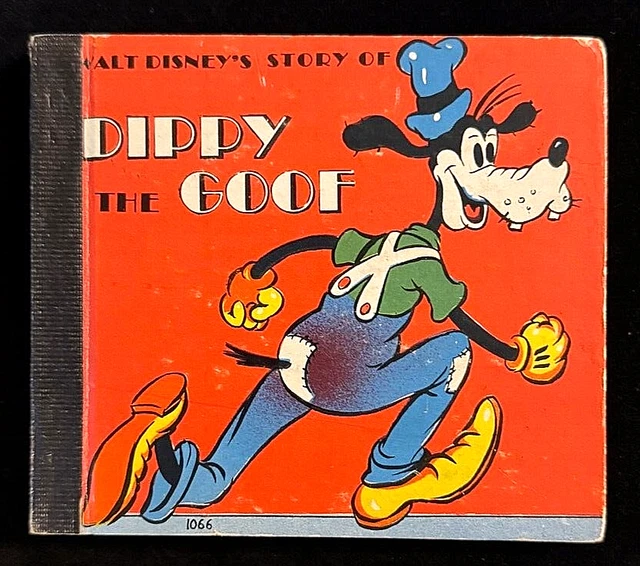 VINTAGE RARE WALT Disney's Story of DIPPY THE GOOF Book 1938 Goofy ...