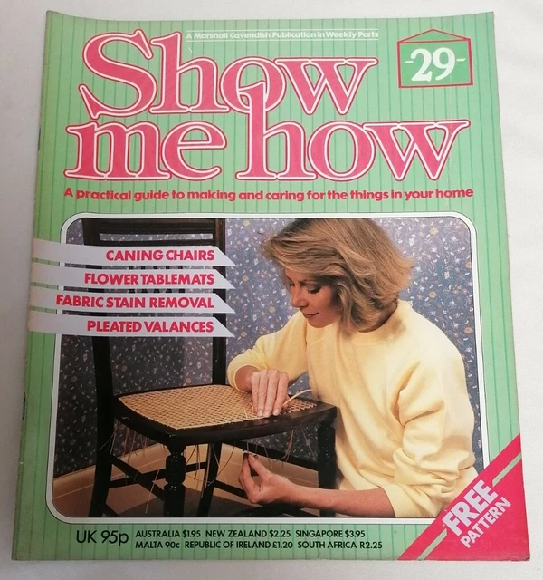 MAGAZINE - SHOW Me How Guide To Making & Caring For Things In Your Home ...