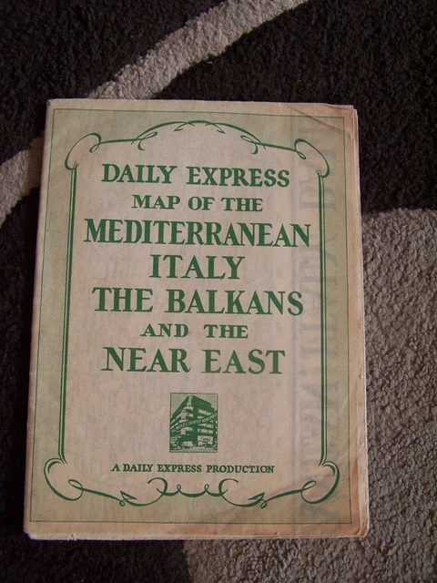 DAILY EXPRESS WAR Map of Mediterranean Italy Balkans & the Near East ...