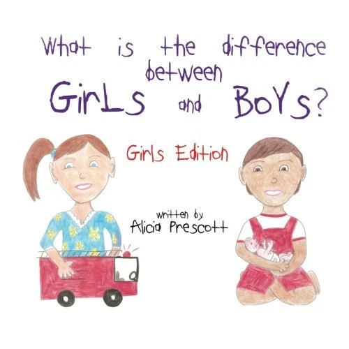 WHAT IS THE difference between Girls and Boys?: Girls Edition: Volume 2.New