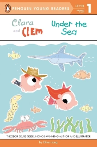 ETHAN LONG CLARA and Clem Under the Sea (Poche) Penguin Young Readers ...