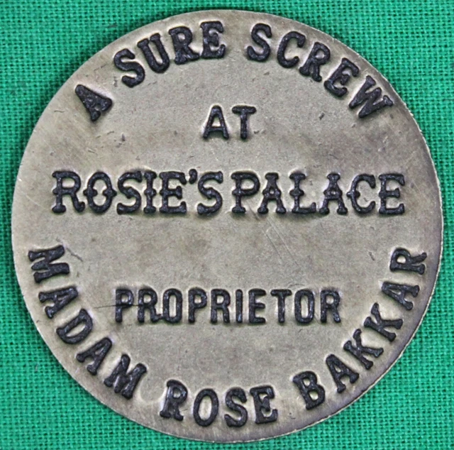 ORIGINAL VINTAGE ROSIE'S Palace Madam Rose Bakkar Brothel Hooker Token ...