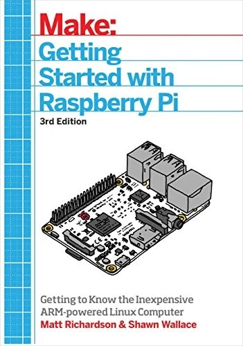 GETTING STARTED WITH RASPBERRY PI: AN INTRODUCTION TO THE By Wallace ...