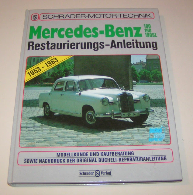 RESTAURIERUNGSANLEITUNG MERCEDES MODÈLE 180, 190, 190 Sl - W 120/121 - Ab 1953 EUR 168,11 ...