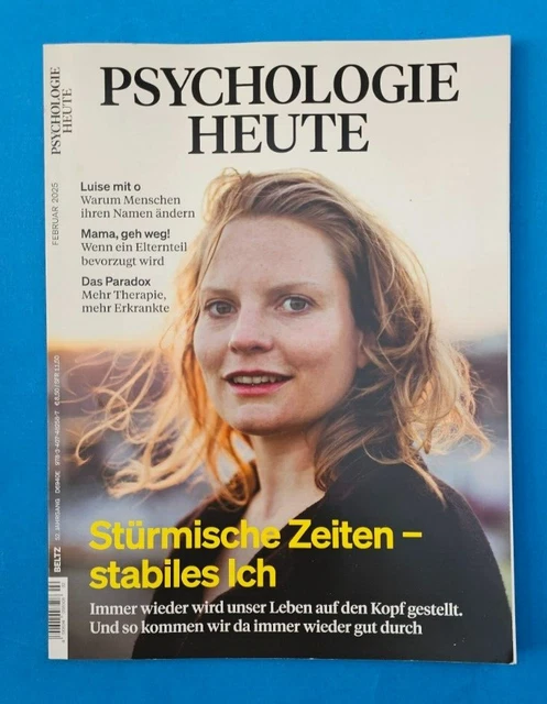 PSYCHOLOGIE HEUTE FEBRUAR 2025 ... Stürmische Zeiten - stabiles Ich ... NEU EUR 8,50 - PicClick DE