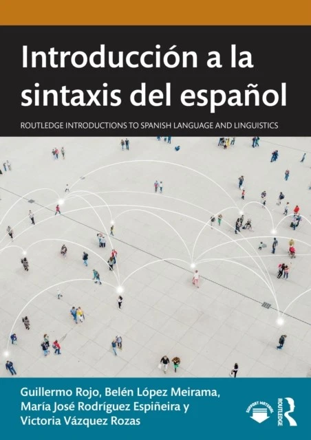 INTRODUCCIÓN A LA sintaxis del español by Guillermo Rojo PAPERBACK 9781032438467 £41.07 ...