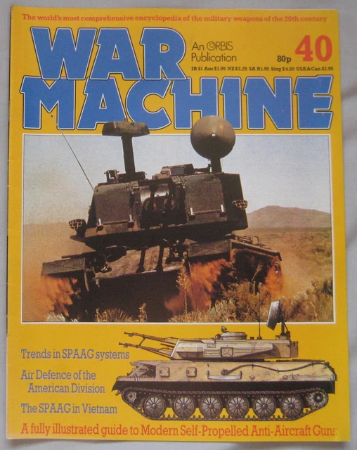 WAR MACHINE MAGAZINE Issue 40 Modern Self-Propelled Anti-Aircraft Guns ...