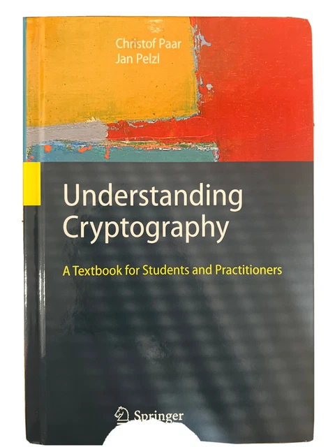 UNDERSTANDING CRYPTOGRAPHY : A Textbook for Students and Practitioners ...
