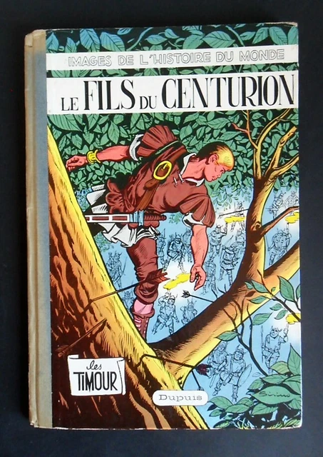 TIMOUR E.O. &LE Fils du Centurion" 1959 par Sirius N°6 de la série EUR ...