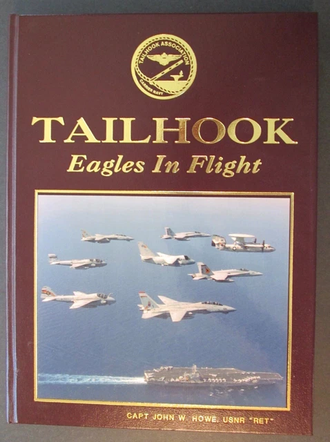 RARE NAVAL HISTORY TAILHOOK EAGLES IN FLIGHT Leather Bound ~ Capt. John ...