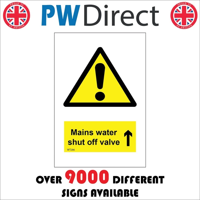SIGN MAINS WATER Shut Off Valve Up Arrow Wt286 Faucet Toilet Flood £19. ...