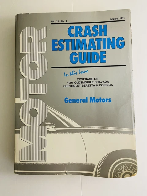 GM MOTOR CRASH Estimating Guide Vol 23 No 3 January 1991 Softcover ...