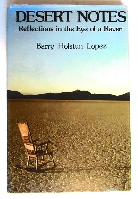 DESERT NOTES BARRY Holstun Lopez premier livre d'auteur 1976 1ère ...