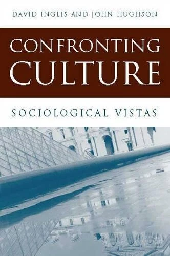 DAVID INGLIS JOHN Hughson Confronting Culture (Poche) EUR 25,51 ...