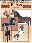 THE WONDERFUL ART OF DRAWING HORSES By Barry Stebbing **Mint Condition ...