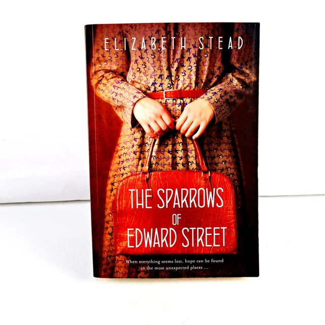 THE SPARROWS OF Edward Street by Elizabeth Stead - Paperback $18.50 ...
