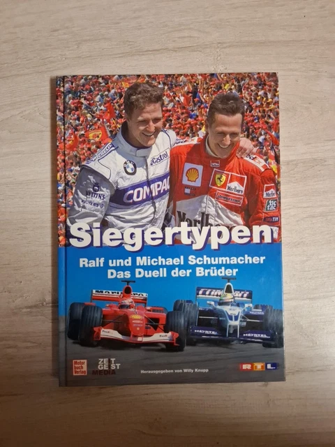 SIEGERTYPEN: RALF UND Michael Schumacher Knupp, Willy: EUR 4,99 ...