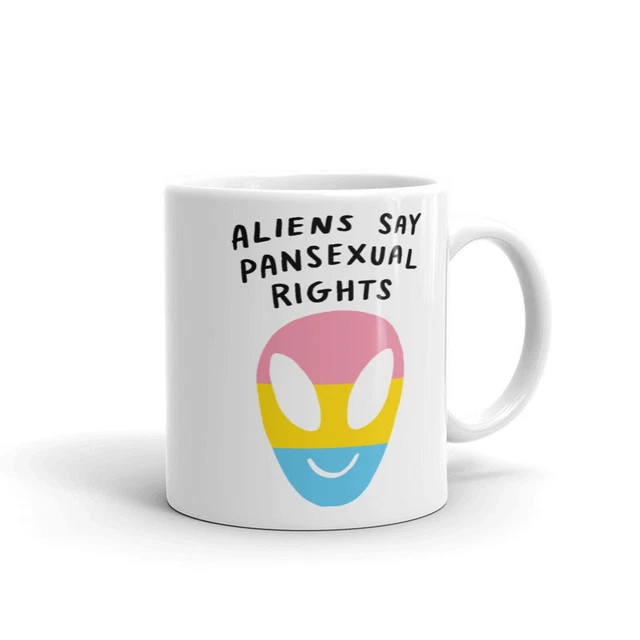 ALIENS SAY PANSEXUAL Rights Lgbtqia Pan Pride Flag Space Mug EUR 19,81 ...