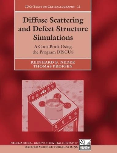 REINHARD B. NEDER Thomas P Diffuse Scattering and Defect Structure ...