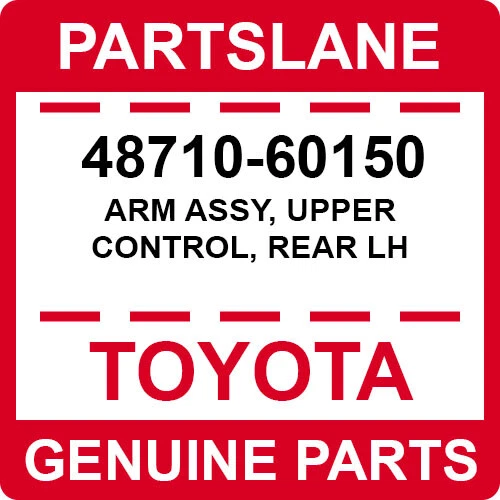 48710-60150 TOYOTA OEM Genuine ARM ASSY, UPPER CONTROL, REAR LH EUR 82 ...