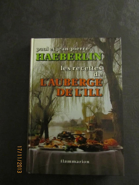 LIVRE LES RECETTES de l'auberge de l'ill Haeberlin 1982 EUR 24,00 ...