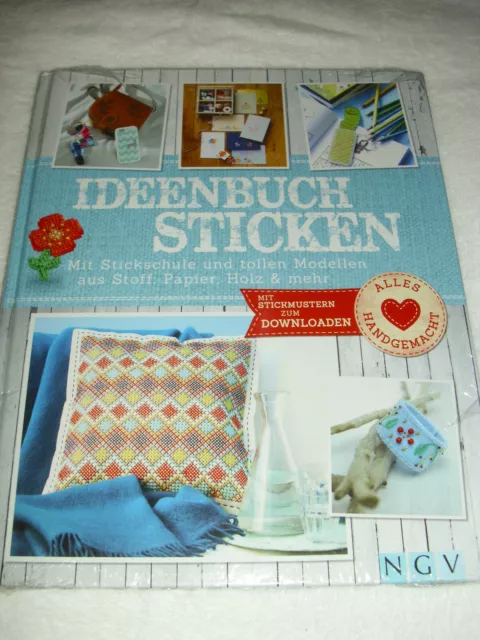 IDEENBUCH STICKEN MIT Stickschule Und Tollen Modellen Aus Stoff Papier ...