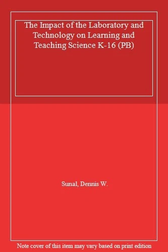 THE IMPACT OF the Laboratory and Technology on . Sunal, Wright, Sundberg