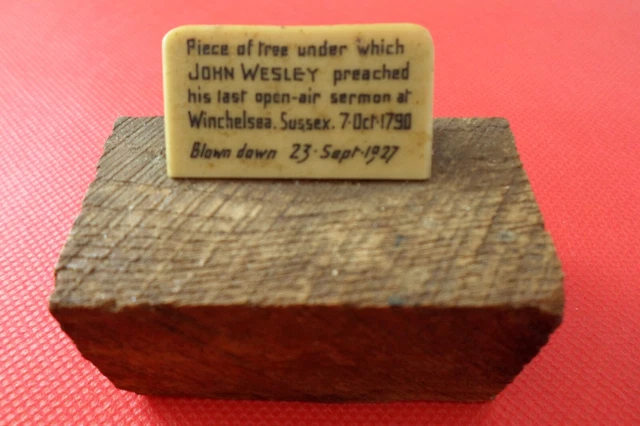 C1930. A INSCRIBED Relic of the 'John Wesley's' Last-Sermon Tree, Good ...