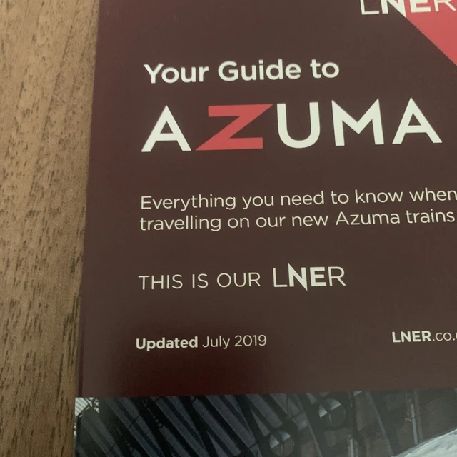 LNER AZUMA(INTERCITY EXPRESS Train) "Your Guide to Azuma" leaflet July 2019 rev £3.05 - PicClick UK