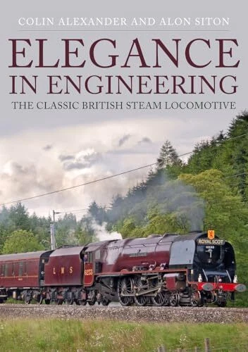 ELEGANCE IN ENGINEERING: The Classic British Steam Locomotive £6.70 ...