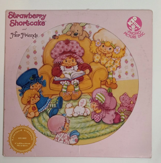 STRAWBERRY SHORTCAKE & Her Friends (Vinyl Picture Disc, 1981) Kid Stuff ...