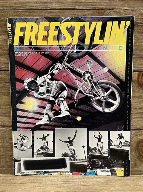 FREESTYLIN BMX FREESTYLE Magazine March 1987 General Haro CW Torker GT ...
